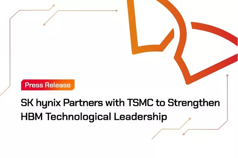 SK hynix Partners with TSMC to Strengthen HBM Technological Leadership
